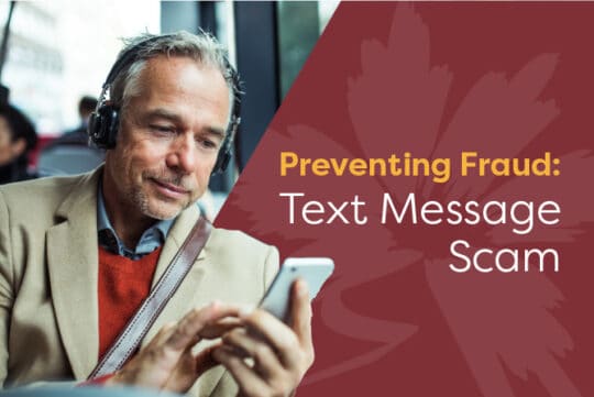 Preventing Fraud: Text Message Scam - Educators CU