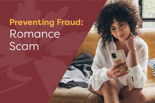 Preventing Fraud: Romance Scam - Educators CU, Wisconsin